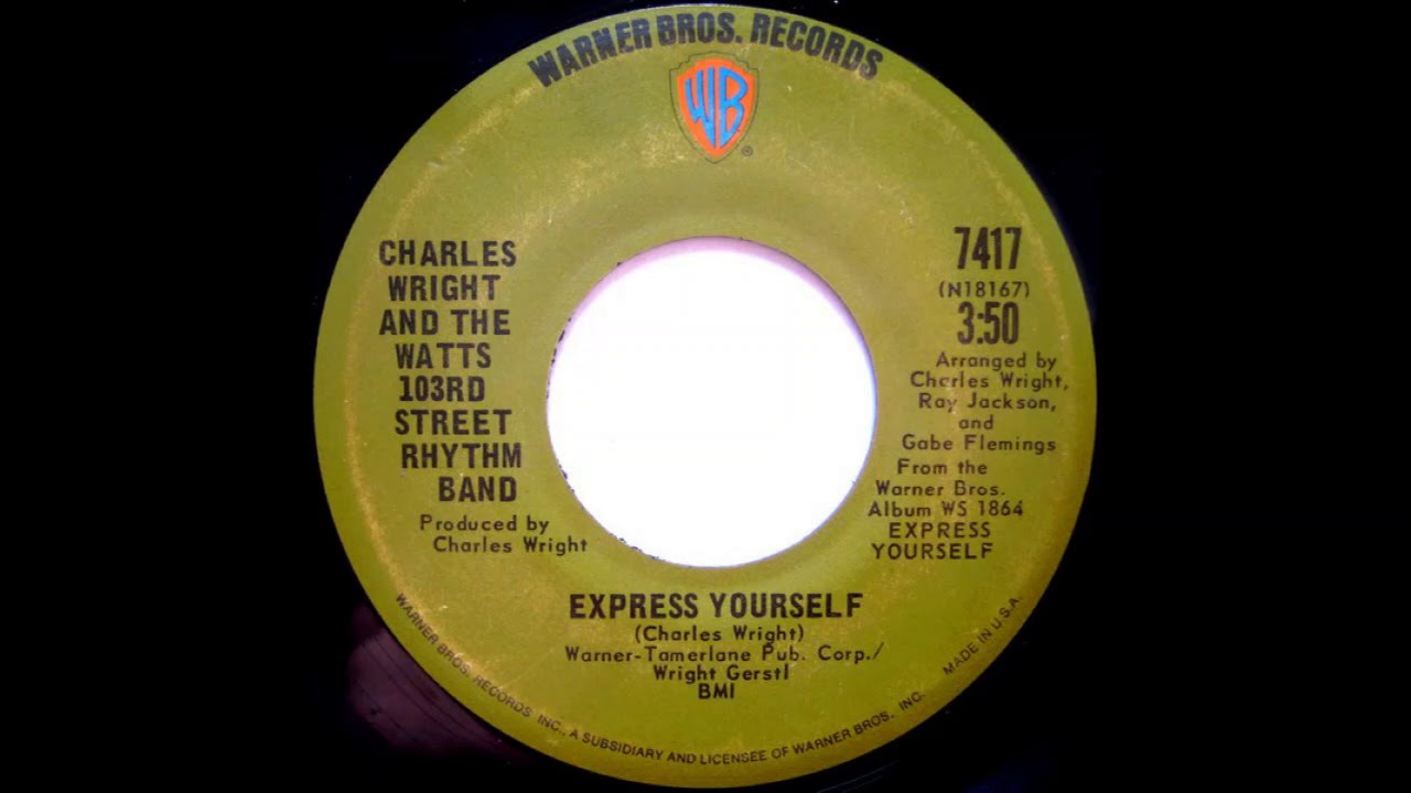 Charles Wright - Express Yourself/Living On Borrowed Time [45] - YouTube