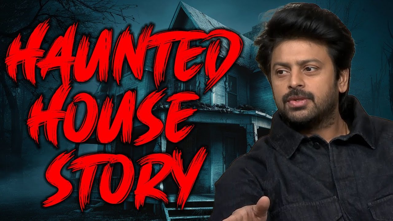actor-sriram-s-ghostly-encounter-a-haunted-house-story-tfpc-youtube