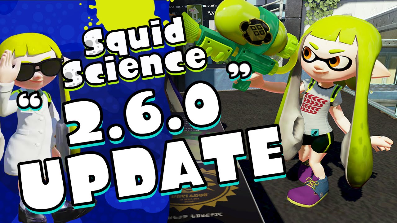 Splatoon 2.6.0 Update Ability Video Patch Notes - Squid Science w ...
