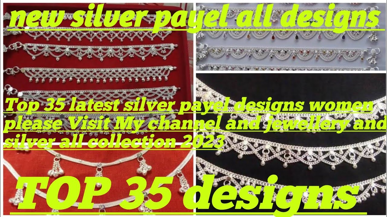 Top 35 silver payel new designs😍🔥😮 Chandi Ki designs women।dulhan payel ...