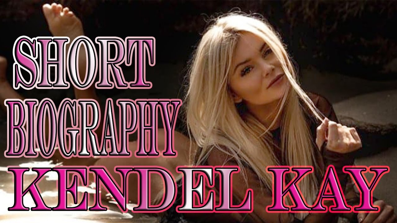 Short Biography Kendel kay Model, Instagram star, and TikTok star - YouTube