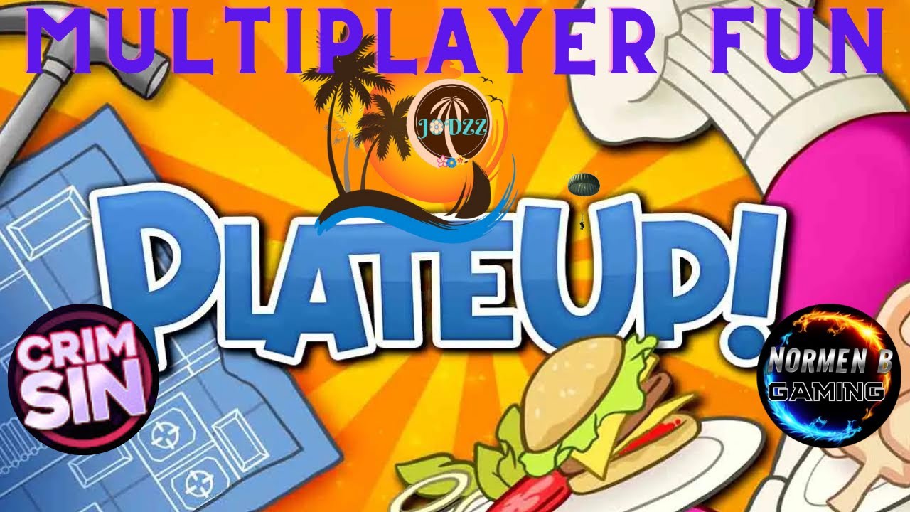 @plateupgame- Restaurant CHAOS- MultiPlayer Fun w/ @NormenBGaming ...