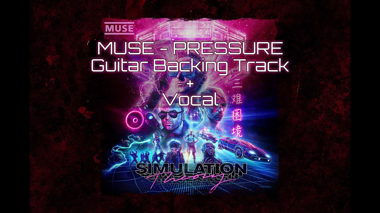 Pressure - Muse Guitar Backing Track + Vocal - YouTube