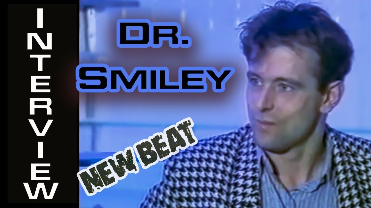 Interview DR. Smiley NEW BEAT 1989 - YouTube