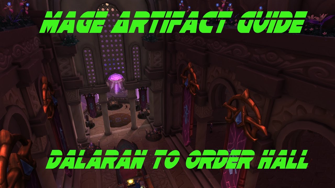 [Mage] - Class Hall to Dalaran - YouTube