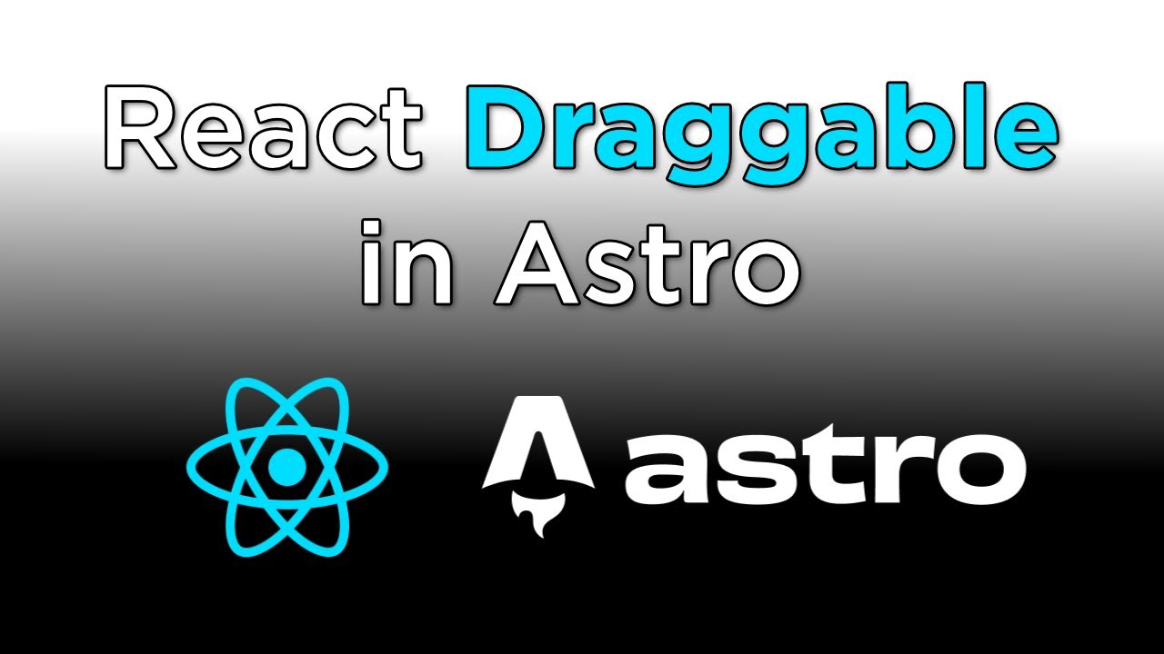 Astro Add React & React Draggable in 5 minutes - YouTube