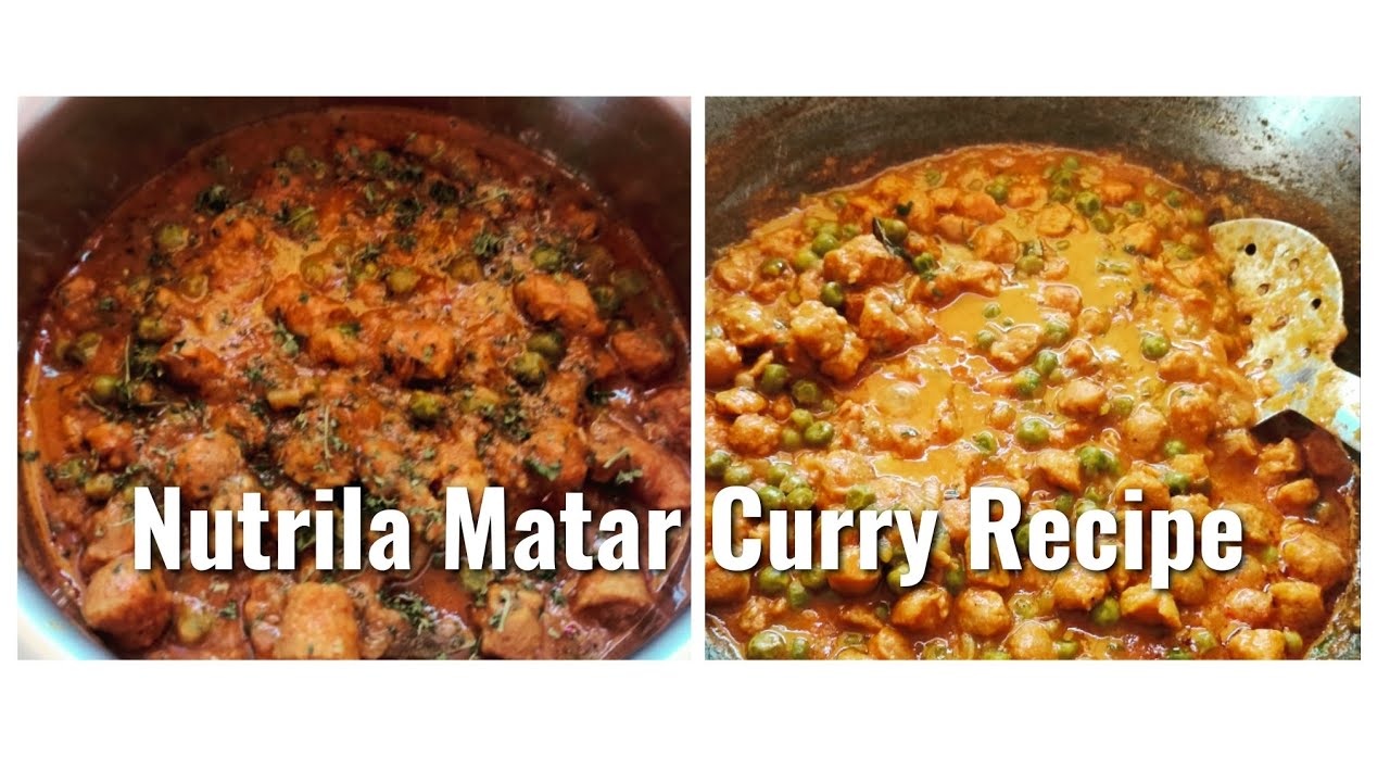 💁NUTRILA MATAR CURRY recipe!! must try super yummy 😋 #soyabean# ...