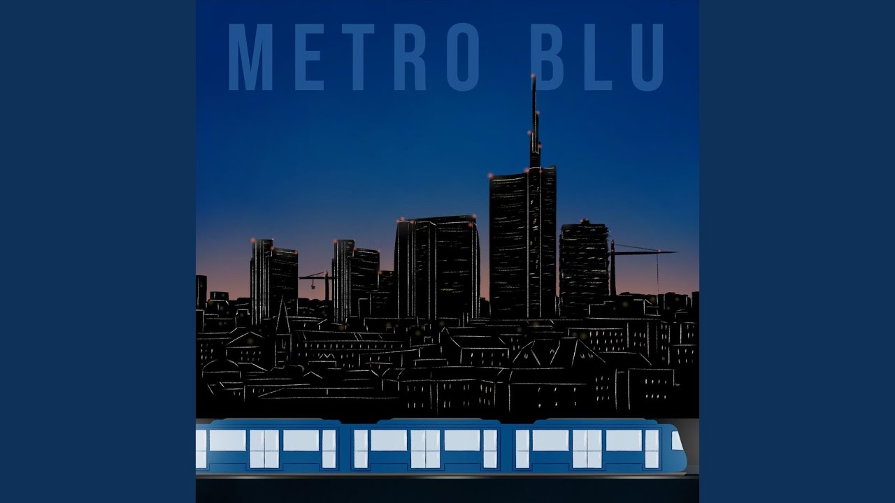 Metro Blu - YouTube