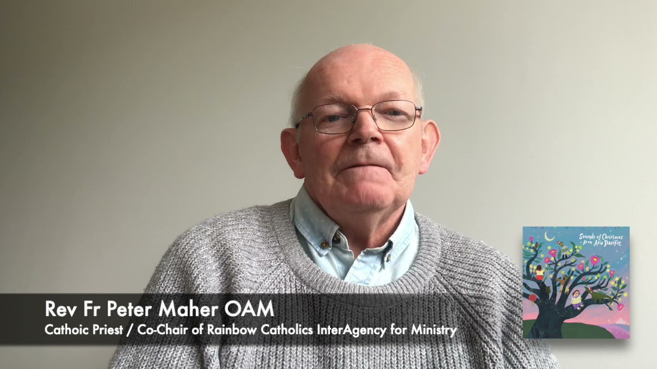 Message from Rev Fr Peter Maher OAM (Sounds of Christmas from Asia ...