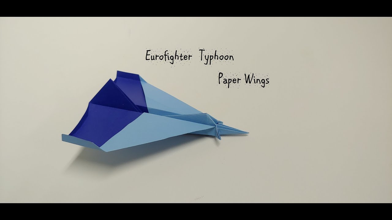 Eurofighter Typhoon Paper wings 유로파이터 타이푼 전투기 접기, 종이비행기 접기, 페이퍼 윙즈 ...