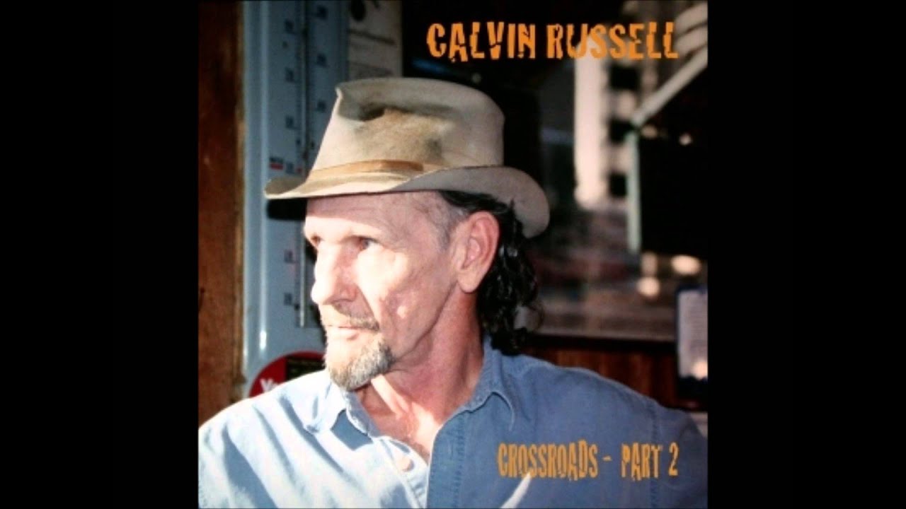 Calvin Russell - I Gave My Soul To You - YouTube