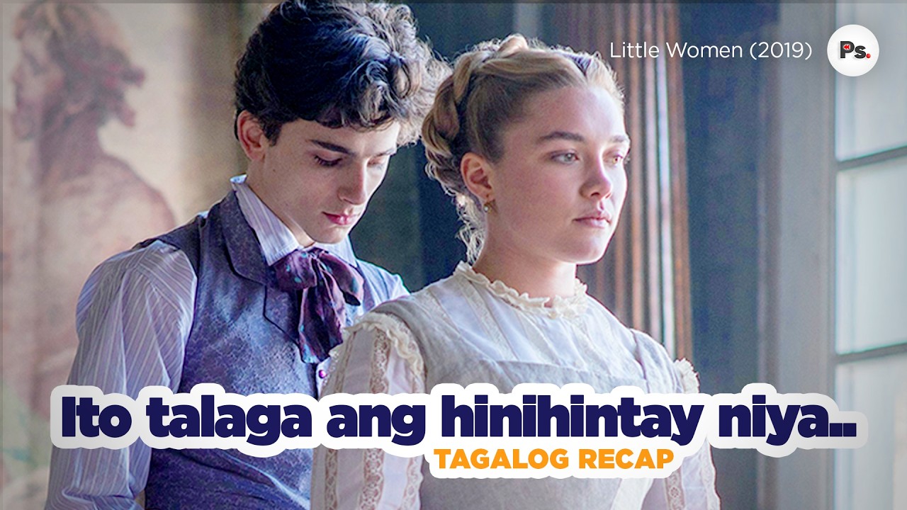 Ang Kakaibang Ganda ng Apat na Kapatid – Little Women (2019) Tagalog ...