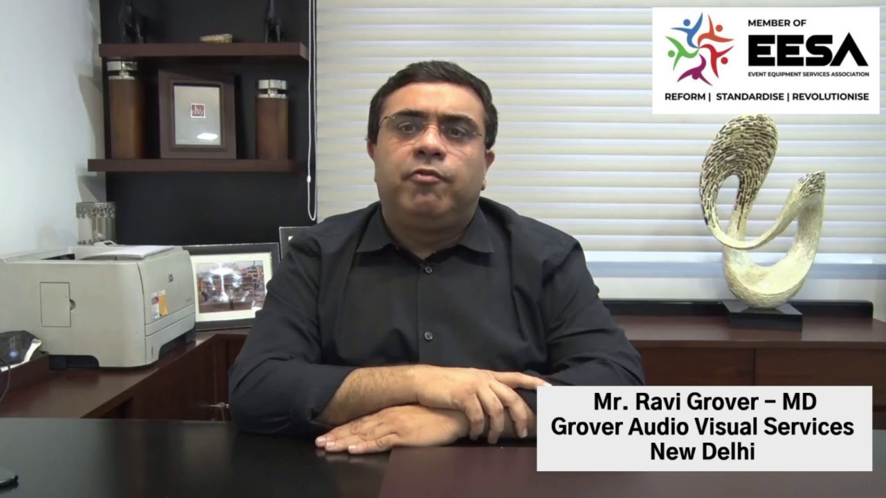 A Message To EESA Association From Mr.Ravi Grover MD - Grover Audio ...