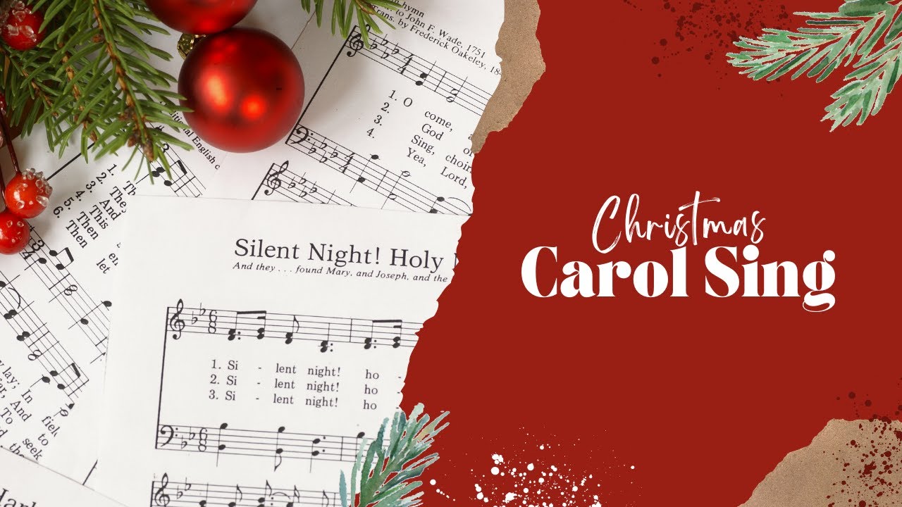Carol Sing - YouTube
