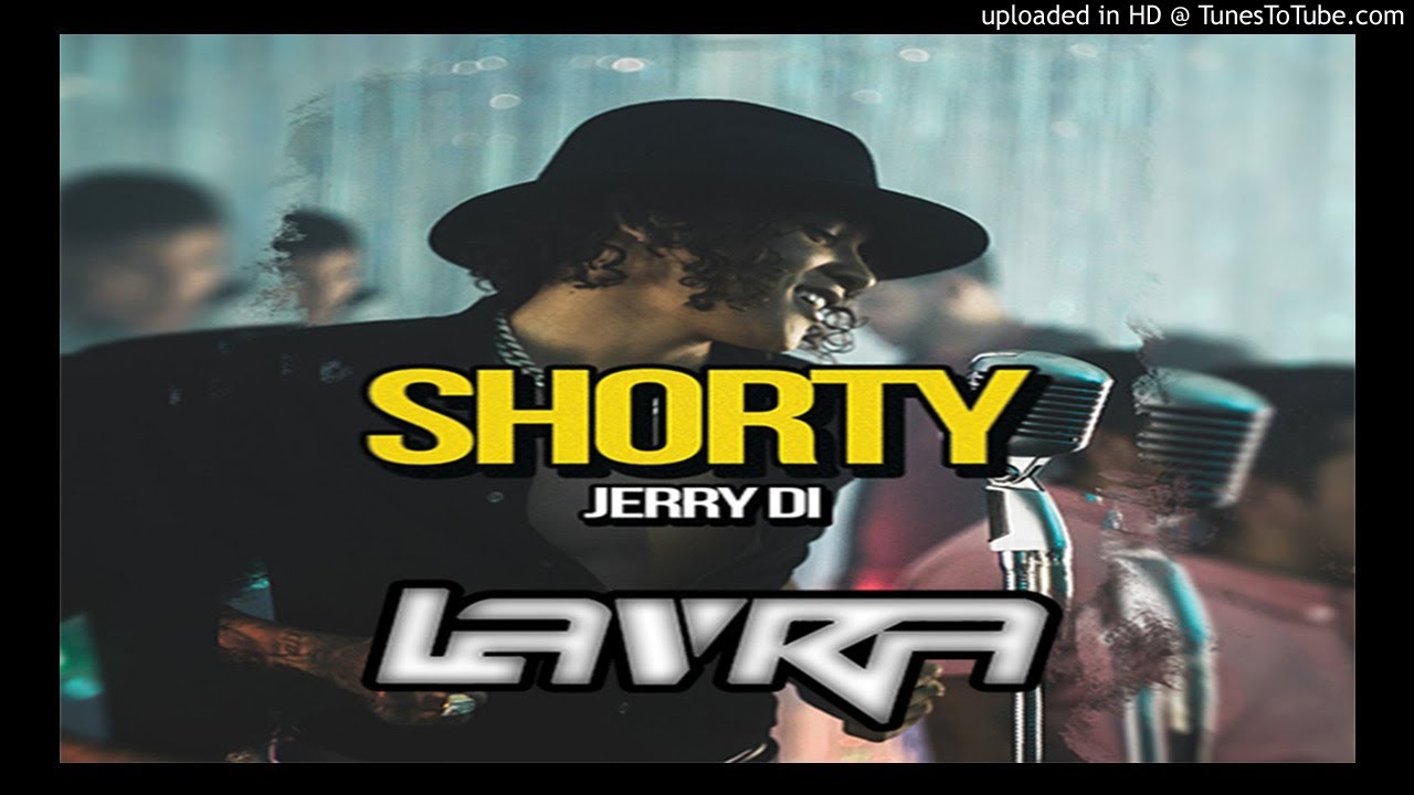 Jerry Di - Shorty ( ʟᴀ∀ʀᴀ Remix ) - YouTube