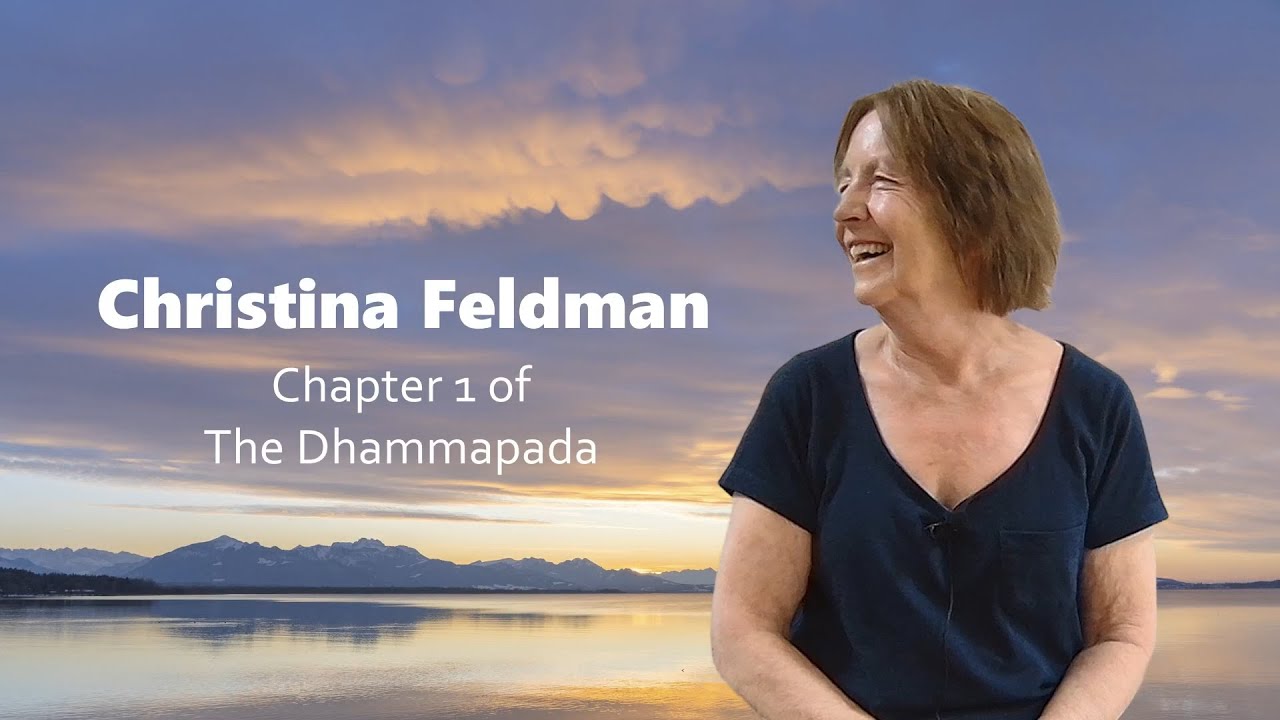 Christina Feldman – Chapter 1 of the Dhammapada - YouTube