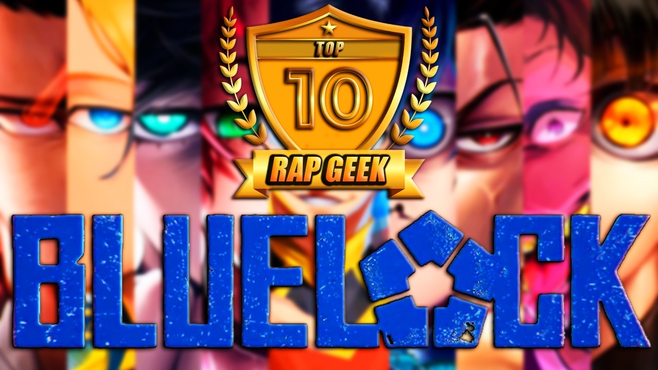 TOP 10 RAP GEEK | BLUE LOCK [ AS MELHORES MÚSICAS DE BLUE LOCK ] - YouTube
