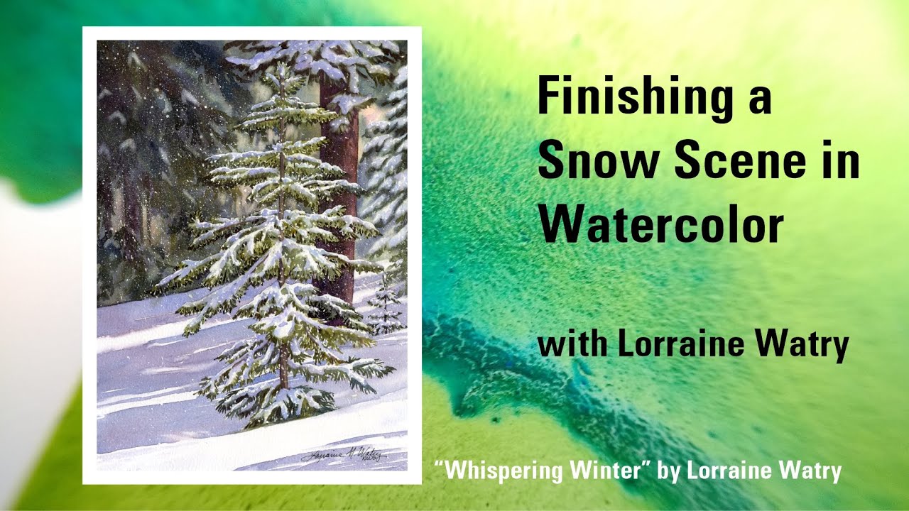 Finishing a Snow Scene in Watercolor | Snow in Watercolor - YouTube