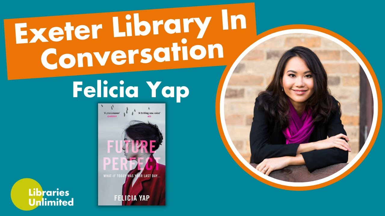 Exeter Library In Conversation: Felicia Yap - YouTube