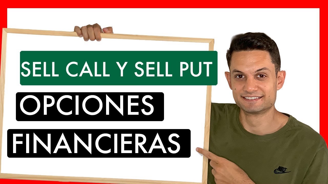 SELL CALL y SELL PUT (con ejemplos gráficos) ️ - CURSO - YouTube