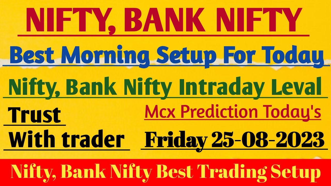🔶 Nifty Prediction Today Bank Nifty Prediction 25 08 2023 Nifty