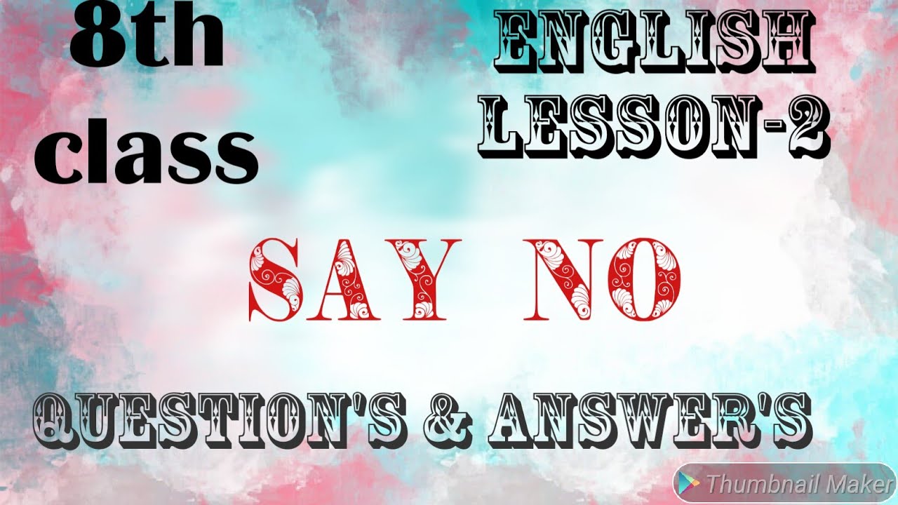 educationword Say No Chapter 2 8th Class Question Answer YouTube educationword-say-no-chapter-2-8th-class-question-answer-youtube