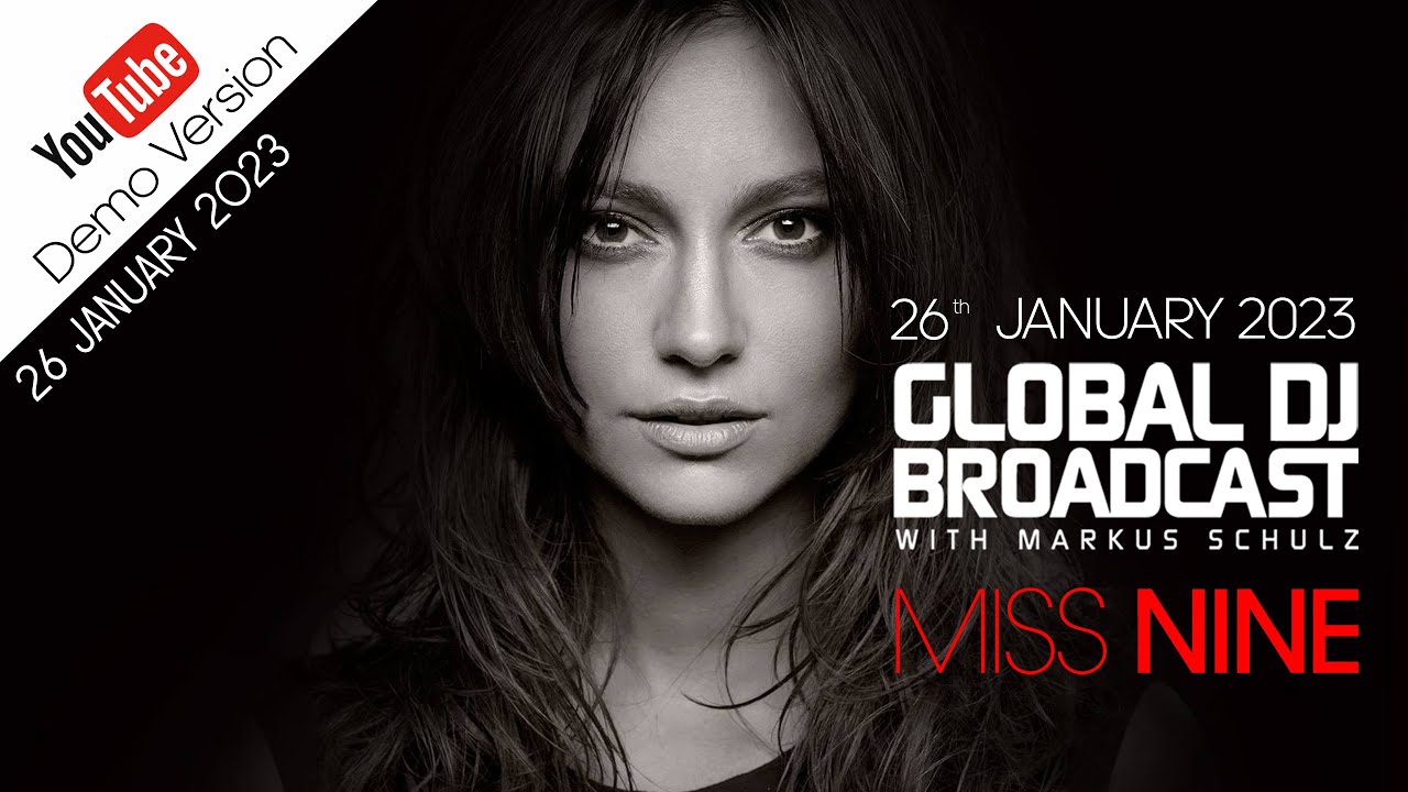 Miss Nine - Global DJ Broadcast - 26 January 2023 | Demo Version - YouTube