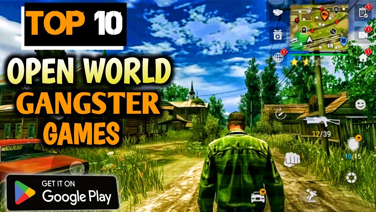 TOP 10. OPEN World GANGSTER GAMES FOR ANDROID 😱 - YouTube