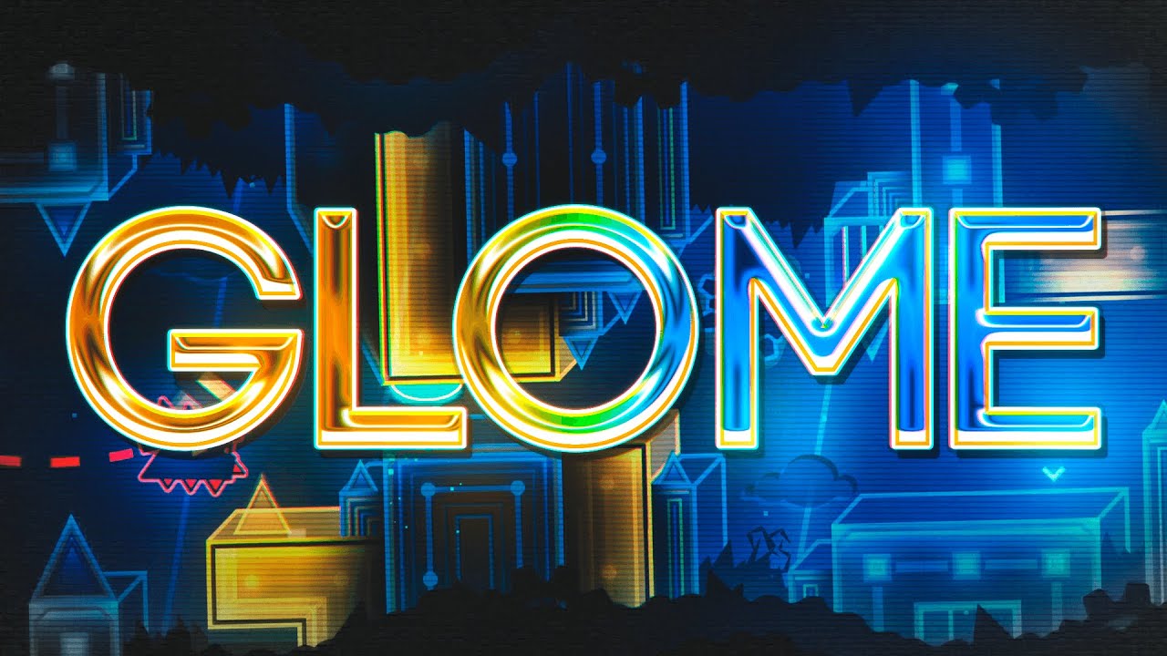 【4K】 "Glome" by TNC {All Coins} | Geometry Dash 2.11 - YouTube