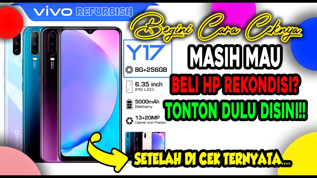Yakin Berani Beli Hp Refurbish Ram & Rom Besar, Budget Terjangkau - YouTube
