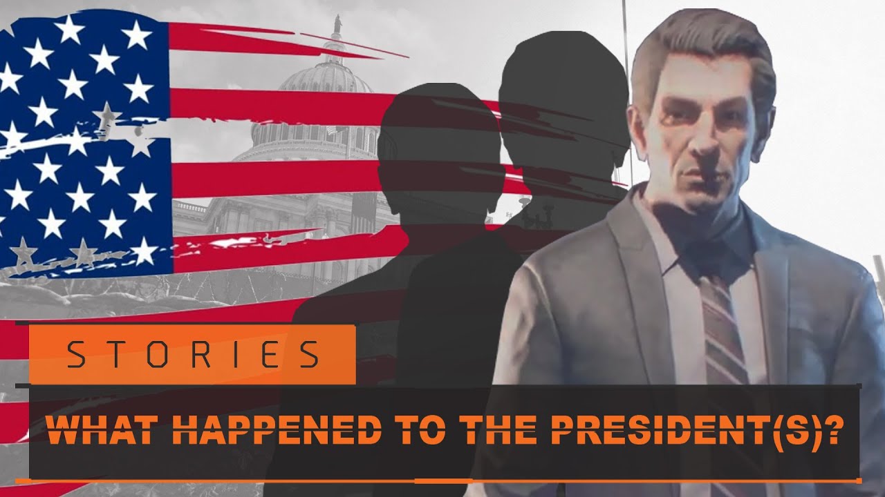 The Division 2 | Story/Lore | What Happened To The President(s)? - YouTube