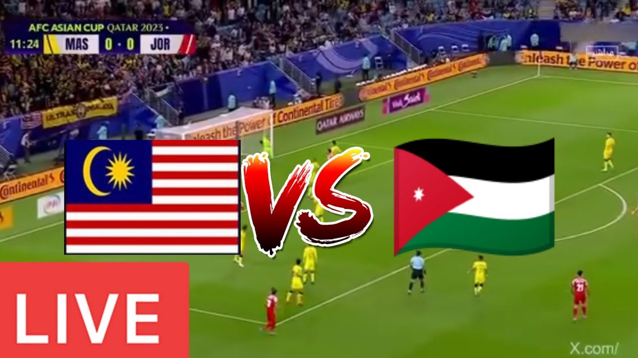 رد فعل علي مباراة الاردن وماليزيا في كاس امم اسيا بث مباشر مباراة