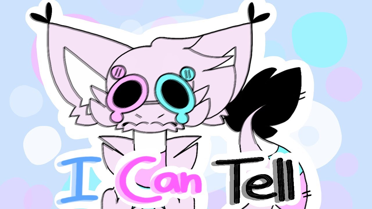 I Can Tell || Animation Meme || Lazy - YouTube