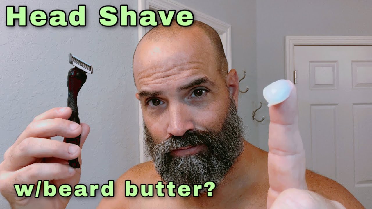 Head Shave w/ Beard Butter? | My Thoughts - YouTube