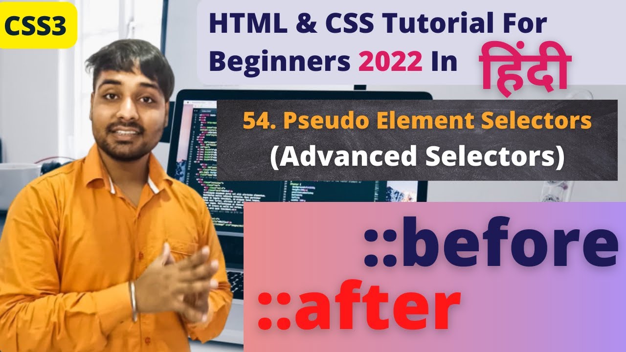 Before and After Selectors | Html And CSS Tutorial In Hindi #54 - YouTube