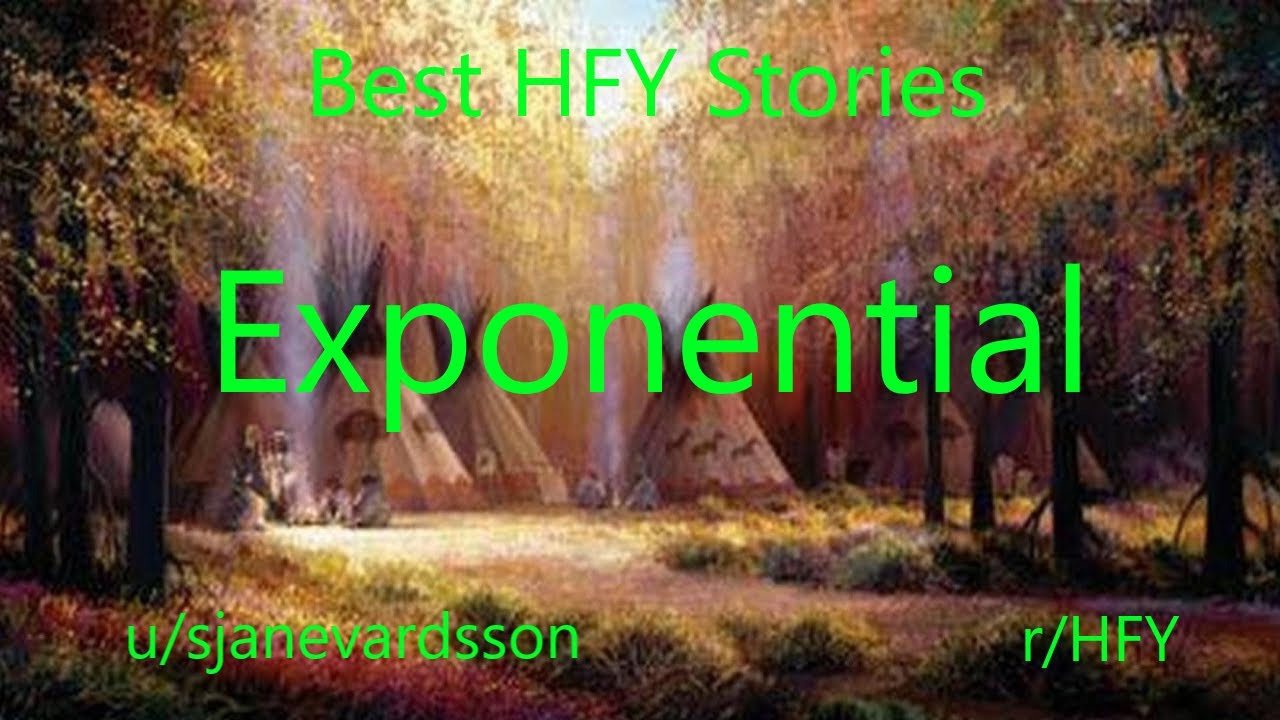 Best HFY Reddit Stories: Exponential - YouTube