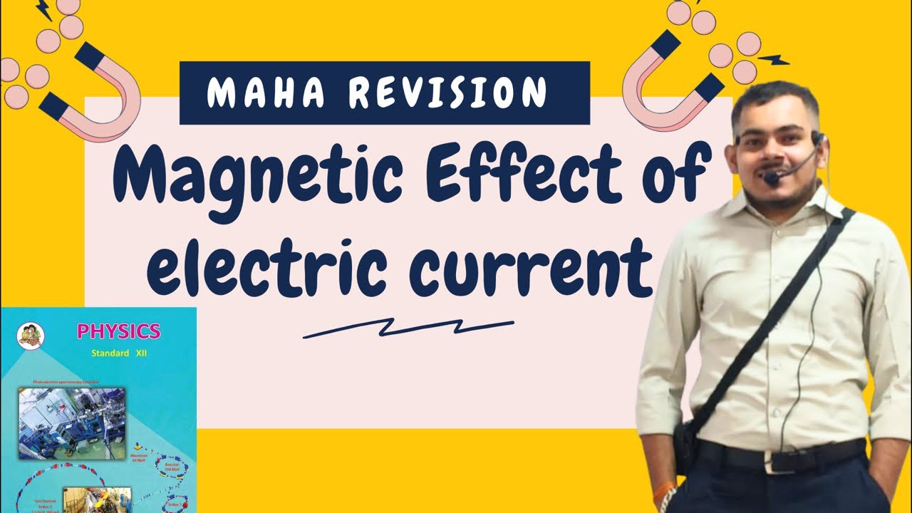 Lec 03 MEEC || Magnetic Effect Of Electric Current || Maharashtra State ...