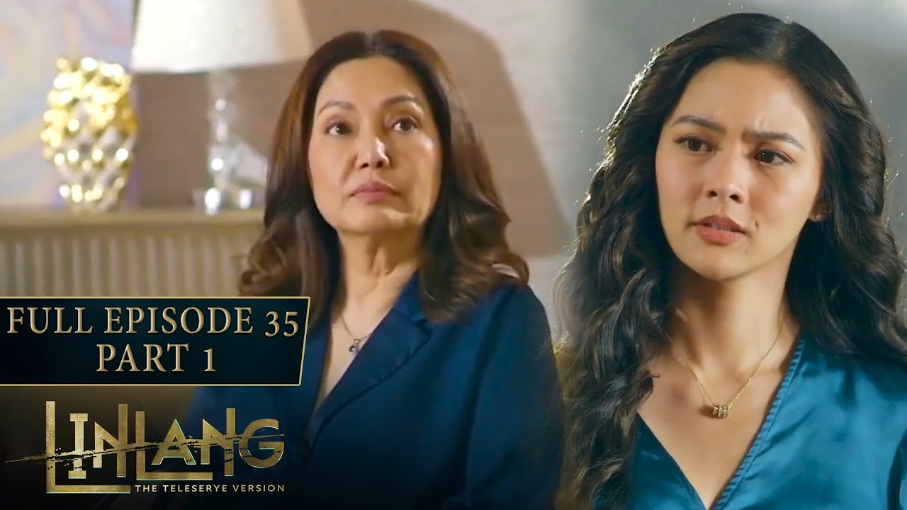 Linlang Full Episode 35 - Part 1/4 | English Subbed - YouTube