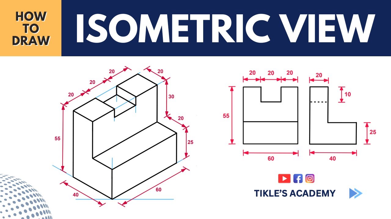 HOW TO DRAW ISOMETRIC VIEW IN ENGINEERING DRAWING SOLVED PROBLEM 5 ...