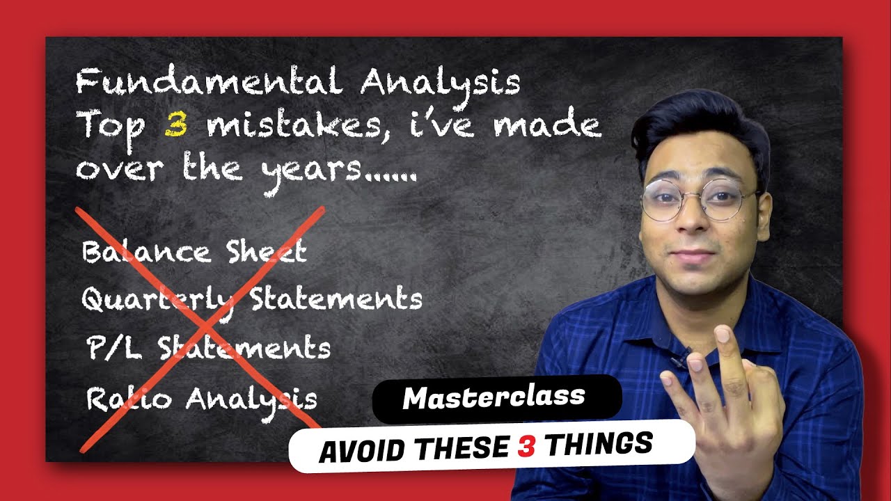 3 Mistakes to avoid in Fundamental Analysis - YouTube