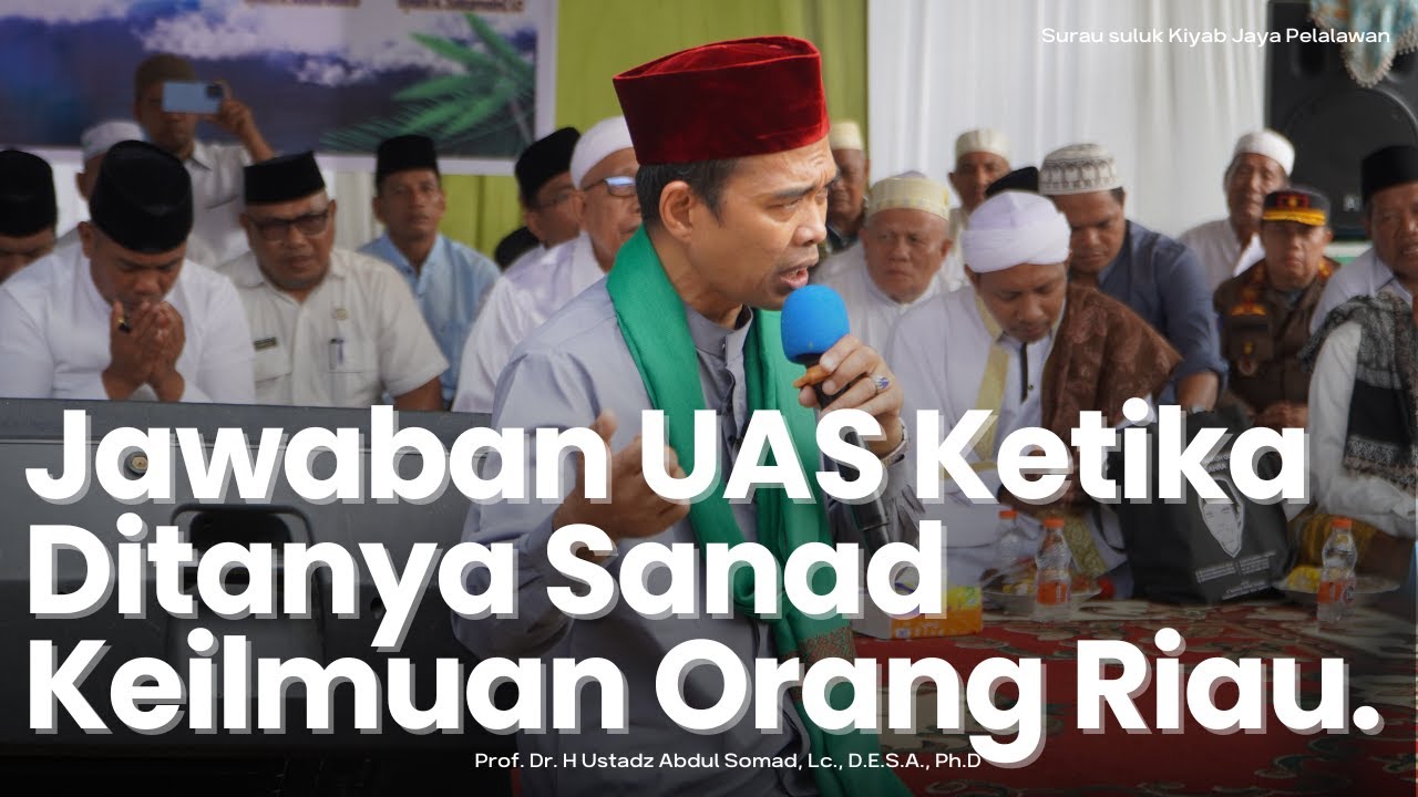 Sanad keilmuan orang riau darimana ustad? | Surau suluk Kiyab Jaya ...