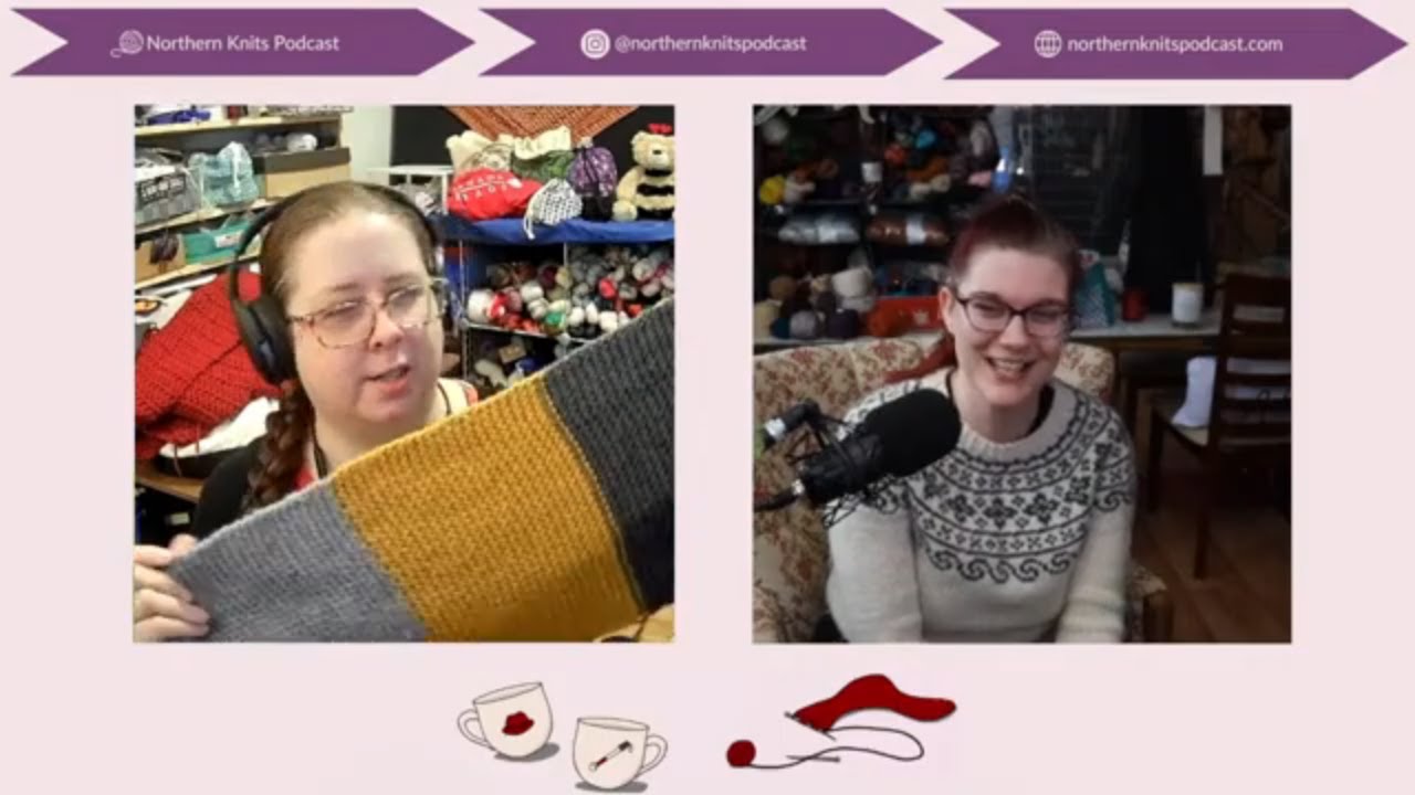 Northern Knits Podcast Episode 352 - December 31st Livestream Episode ...
