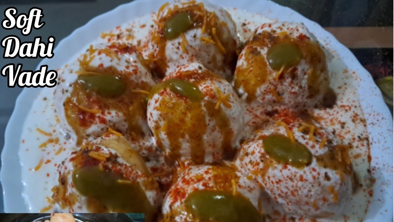 सबसे आसान तरीका दही भल्ले का, बिल्कुल मार्केट जैसा |Super Soft Dahi ...