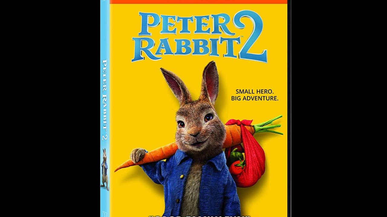 Opening to Peter Rabbit 2 2021 DVD - YouTube