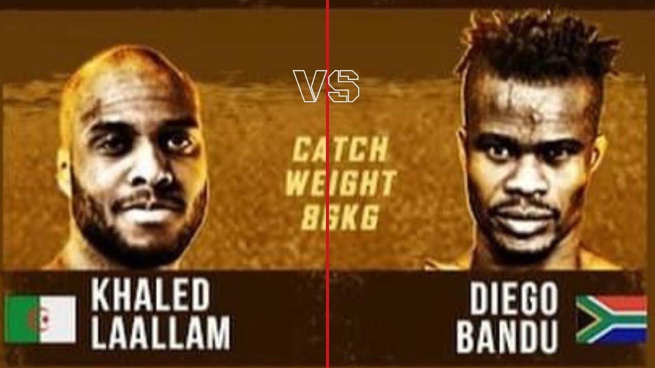 UAE WARRIORS 52 - 🇩🇿 KHALED LAALLAM VS 🇿🇦 DIEGO BANDU - YouTube