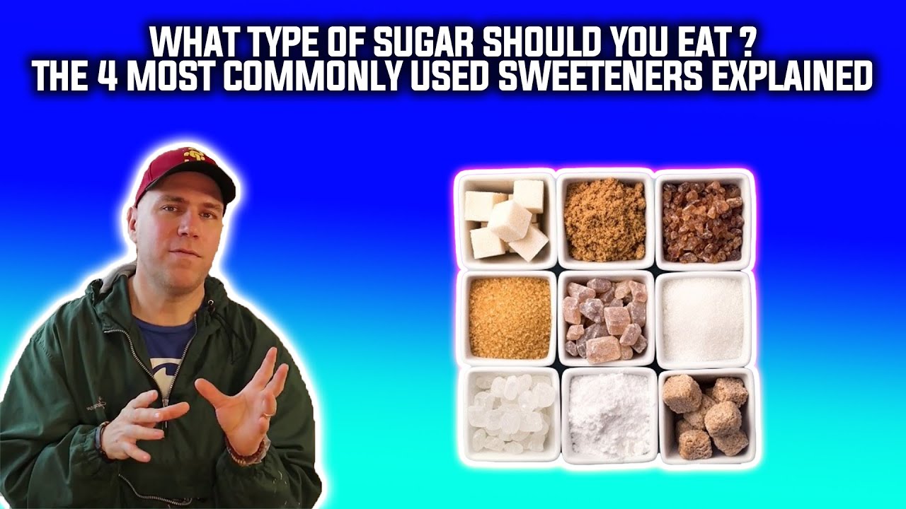 Decoding Sweeteners: Exploring the 4 Common Types of Sugar for a ...
