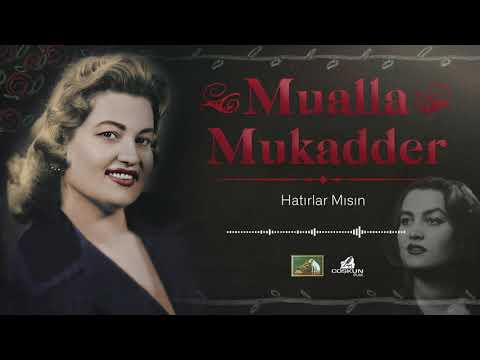 Mualla Mukadder - Hatırlar Mısın (1968)