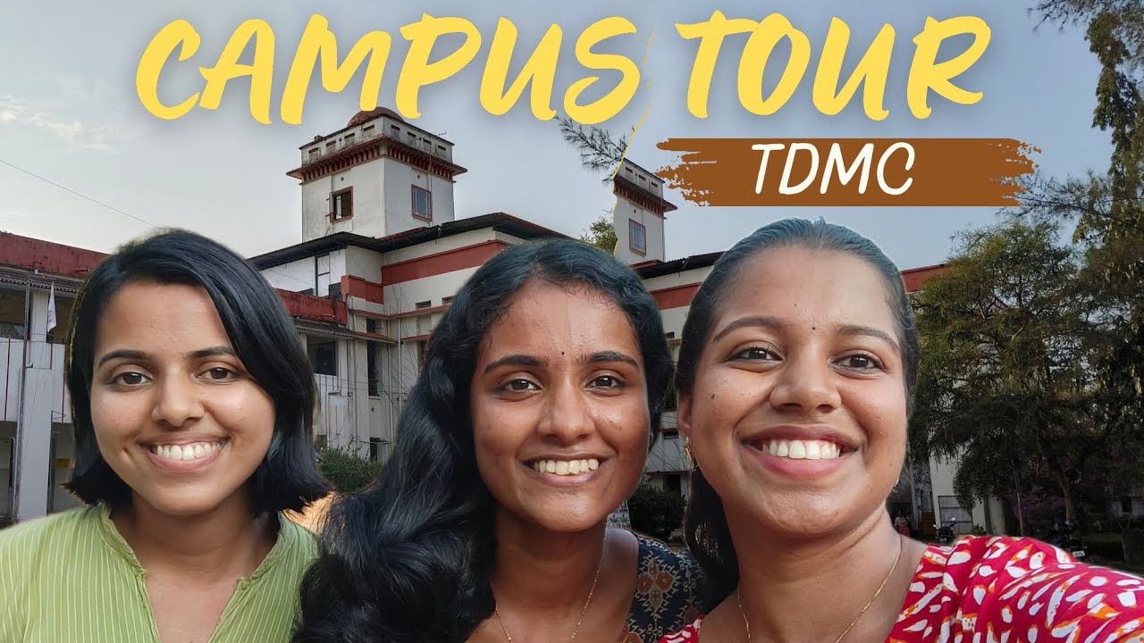CAMPUS TOUR | PART 1| GOVT T D MEDICAL COLLEGE ALAPPUZHA #medicos # ...