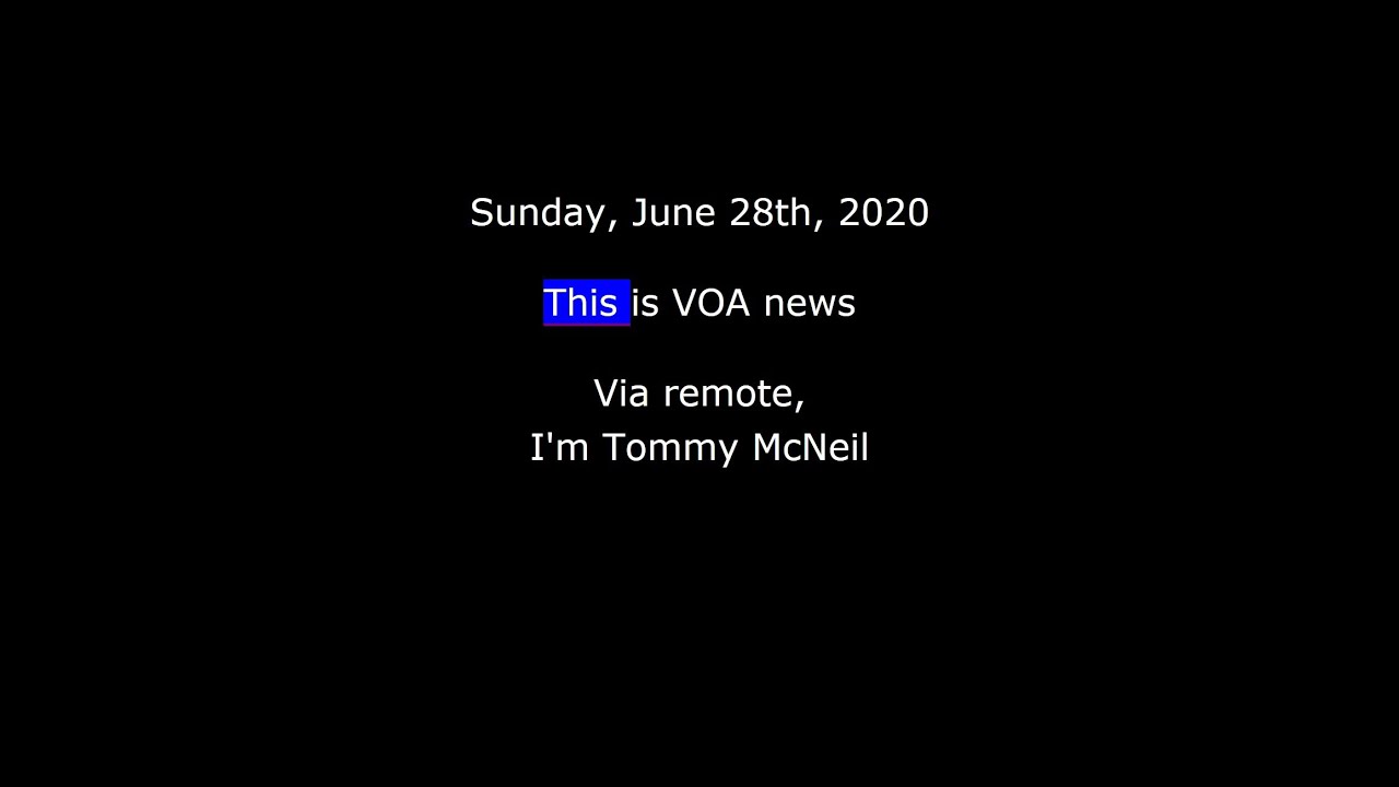 VOA news for Sunday, June 28th, 2020 - YouTube