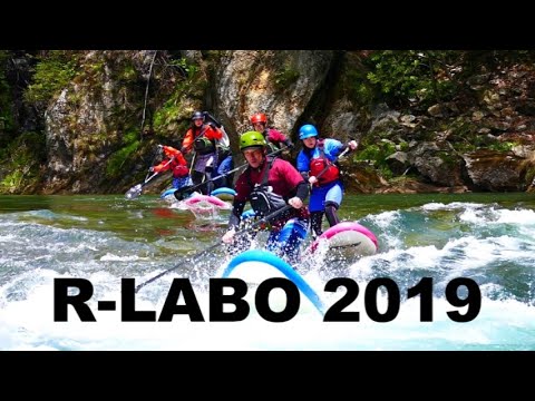 2019 R-LABO River Sup 総集編 リバーサップ Riversup SUP sup standuppaddle rivesurf surfing riversurfing ...